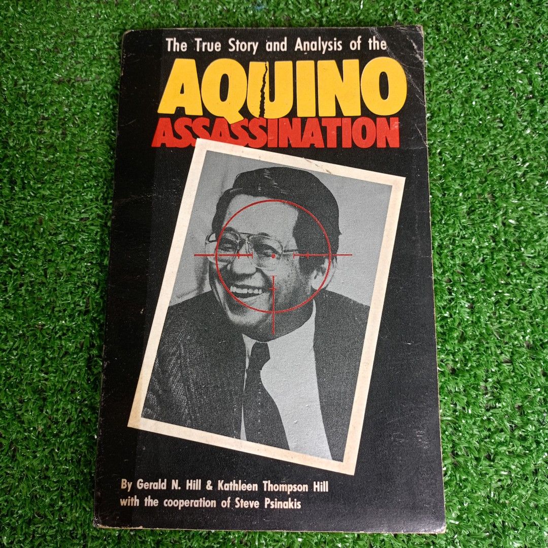 COPY 1 Aquino Assassination: The True Story and Analysis of the Assassination of Philippine ...