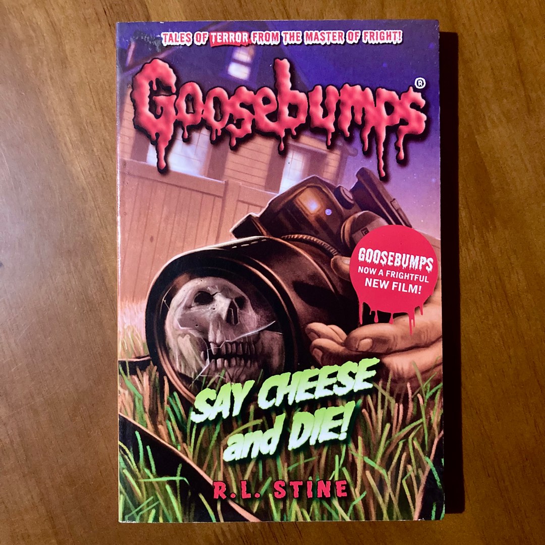Say Cheese And Die By R L Stine Goosebumps Middle Grade Hobbies