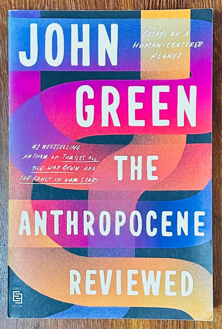 The Anthropocene Reviewed by John Green, Hobbies & Toys, Books ...