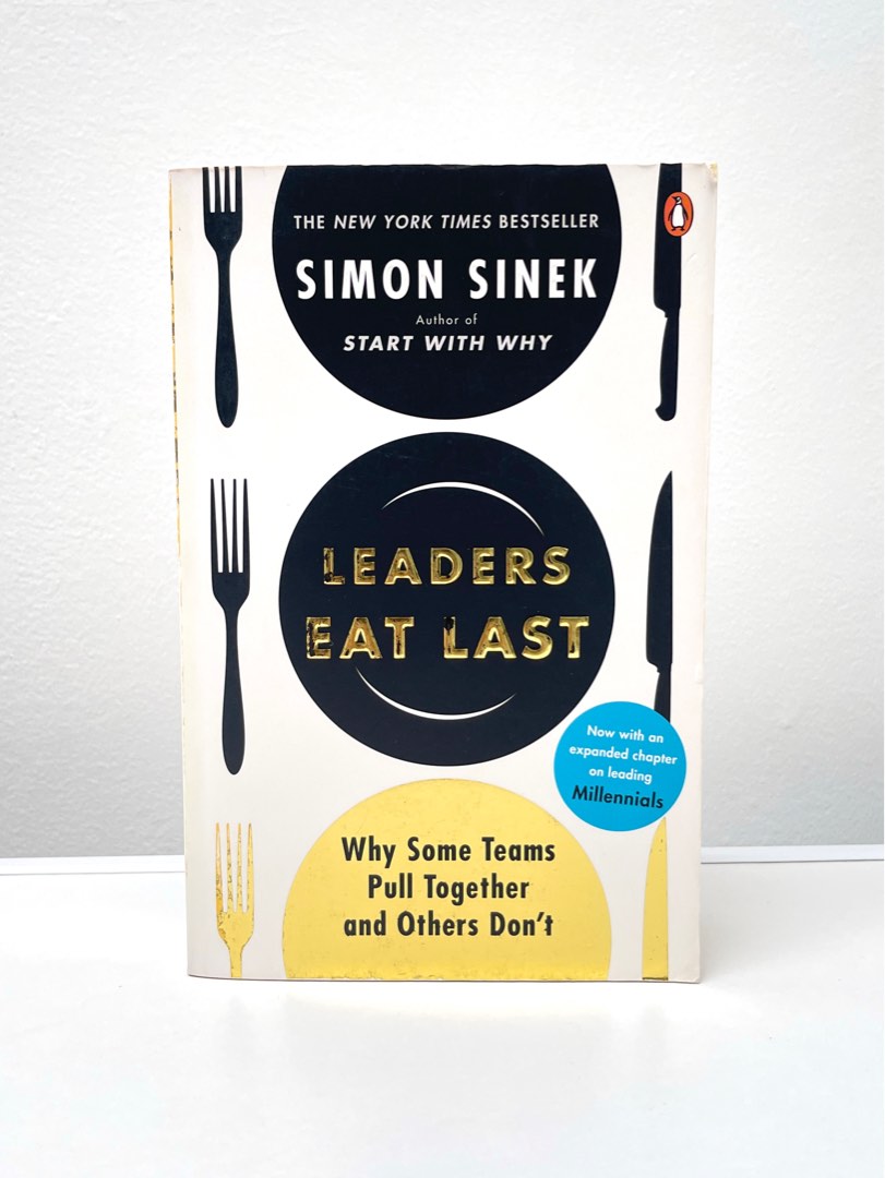 Leaders Eat Last - Simon Sinek, Buku & Alat Tulis, Buku di Carousell