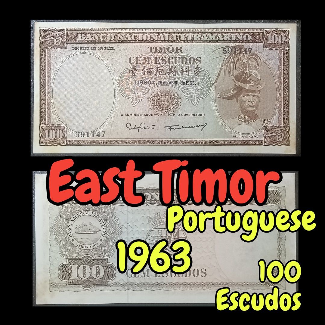 Portuguese East Timor 1963 CEM (100 ) Escudos S/N: 591147 P#28, Hobbies ...