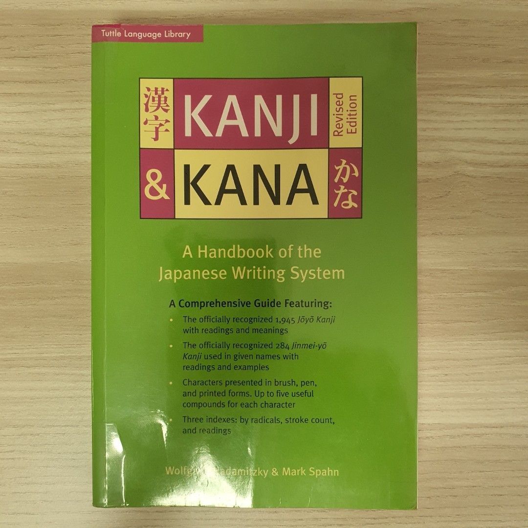 KANJI & KANA: A Guide to the Japanese Writing System (Revised Edition ...