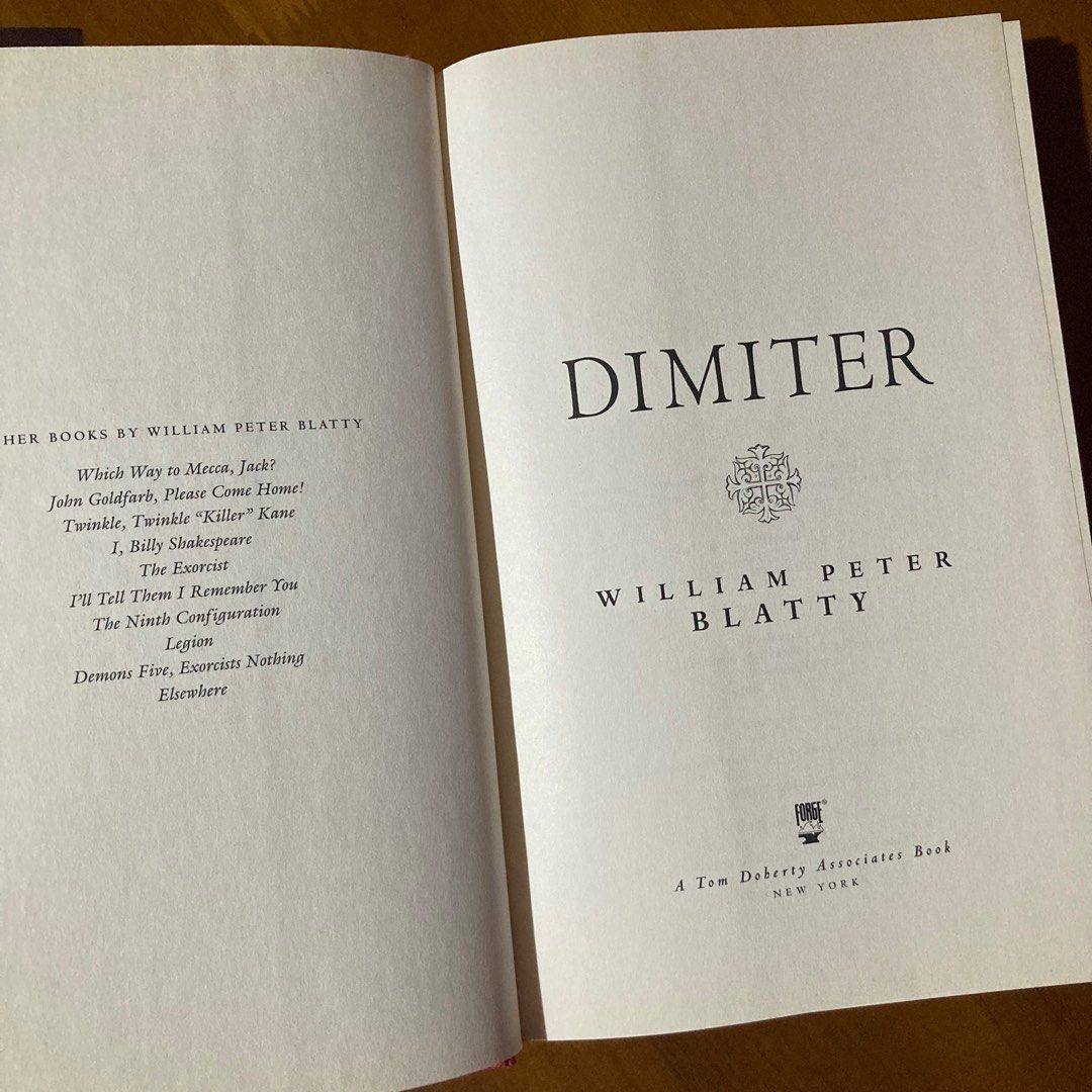 Dimiter by William Peter Blatty (Author of “The Exorcist”), Hobbies ...