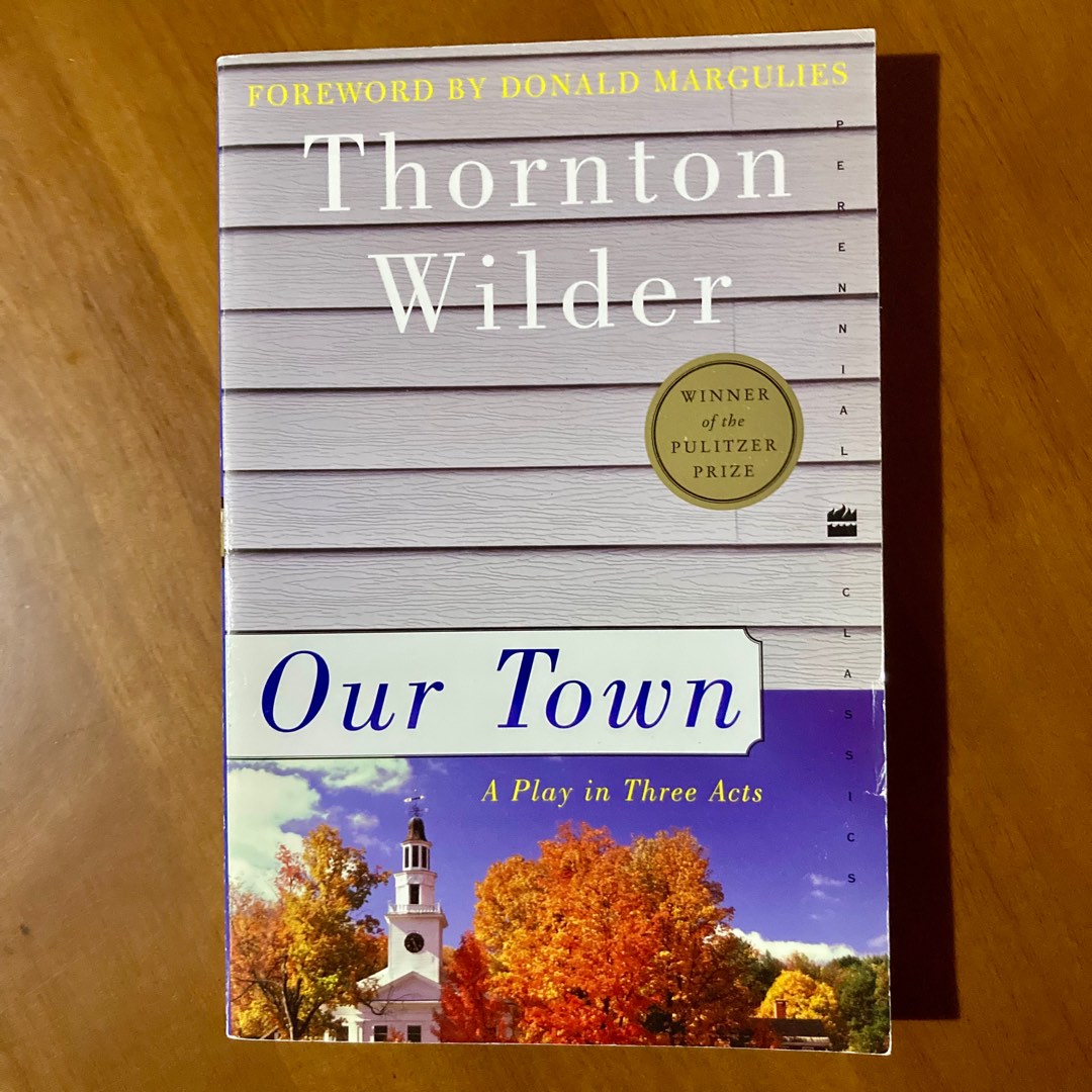 Our Town: A Play In Three Acts by Thornton Wilder, Hobbies & Toys ...