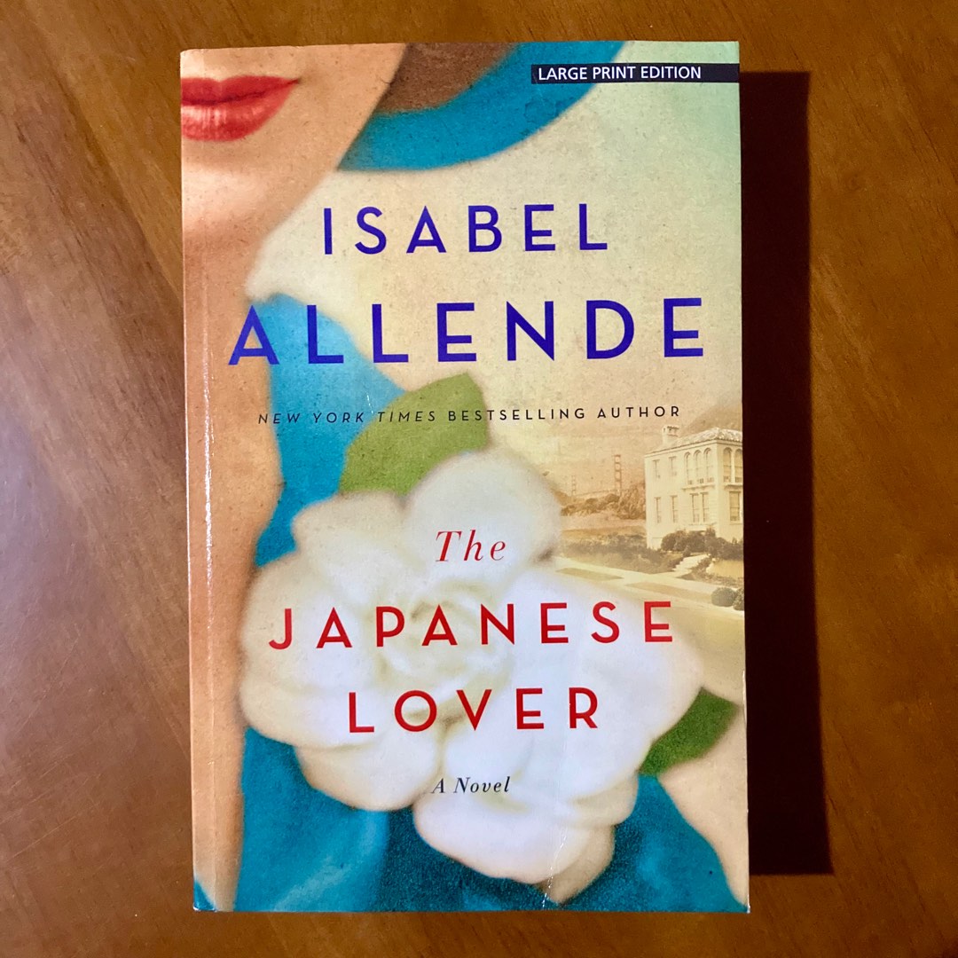 The Japanese Lover by Isabel Allende, Translated by Nick Caistor and ...