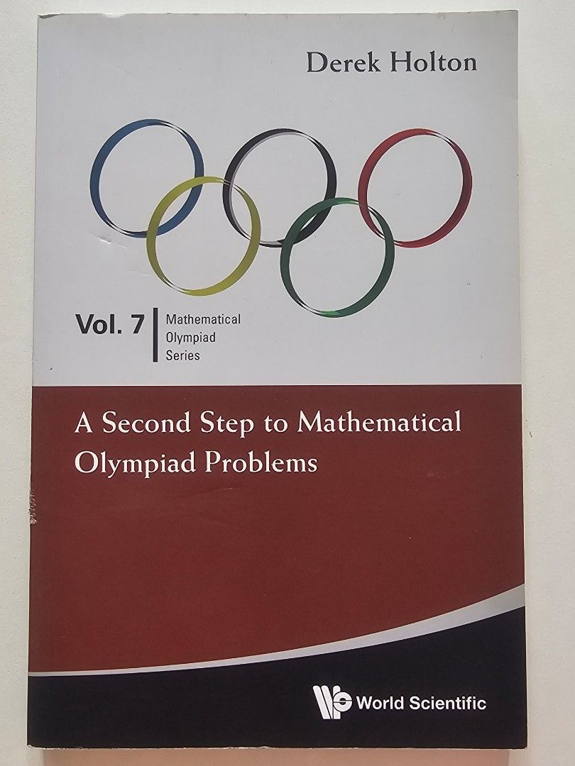 A Second Step to Mathematical Olympiad Problems - Derek Holton (Vol. 7 ...