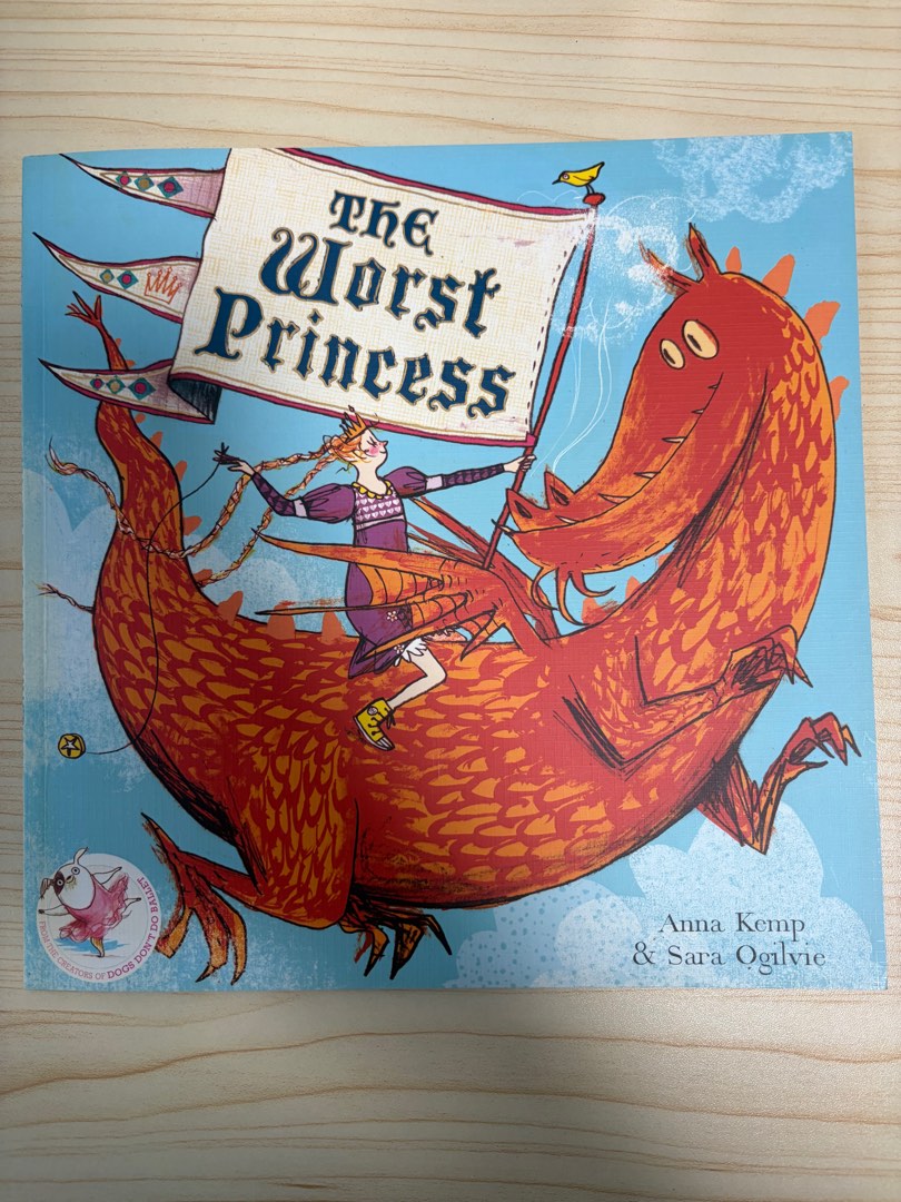 The Worst Princess by Anna Kemp & Sara Ogilvie, Hobbies & Toys, Books ...