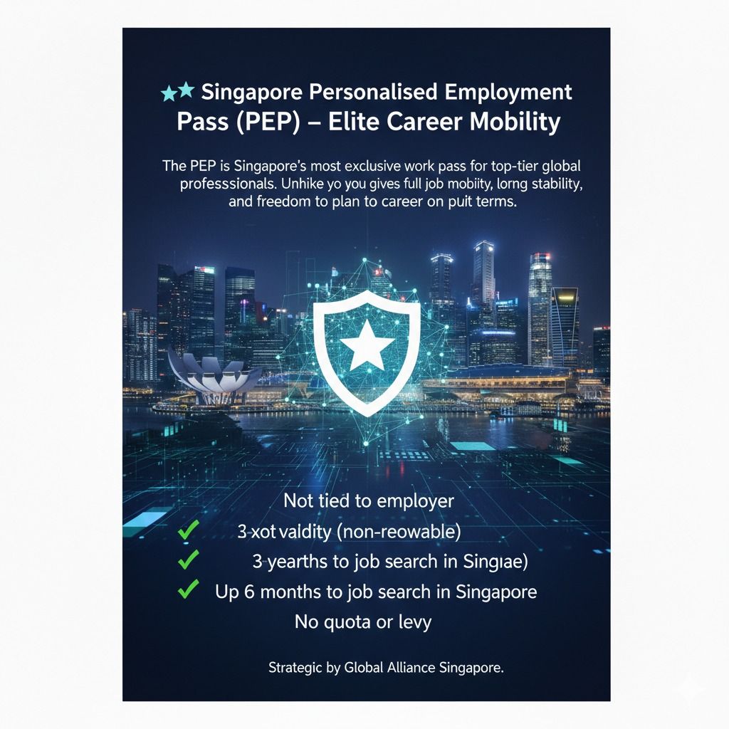 🌟 Singapore Personalised Employment Pass (PEP) – Elite Career Mobility ...