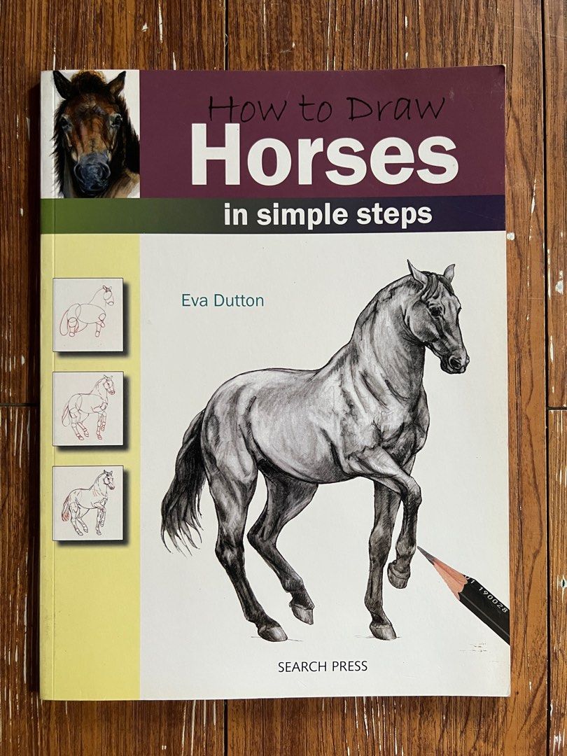 How to Draw Horses in Simple Steps by Eva Dutton, Hobbies & Toys, Books ...