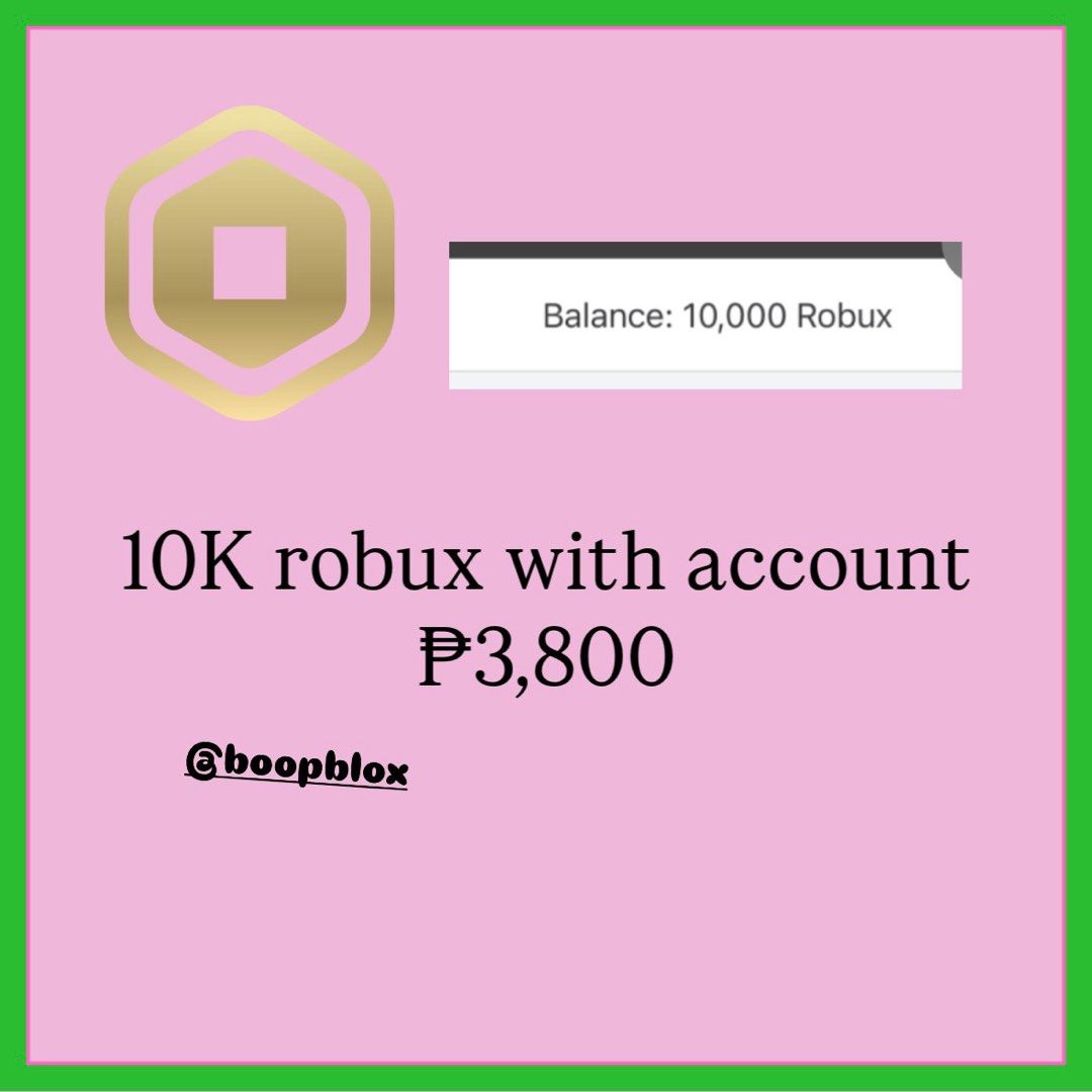 RUSH SALE! 10K 10,000 ROBUX WITH ACCOUNT FOR ONLY ₱3,800 PESOS ...