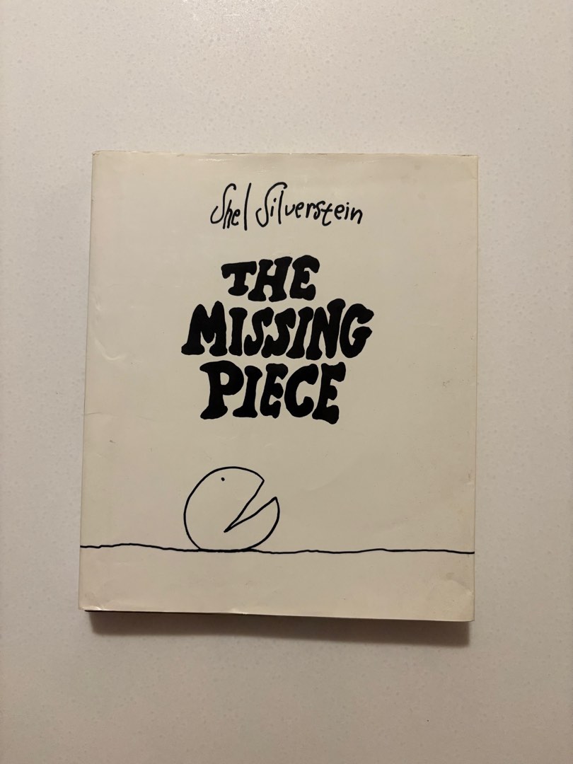 The Missing Piece by Shel Silverstein, Hobbies & Toys, Books ...