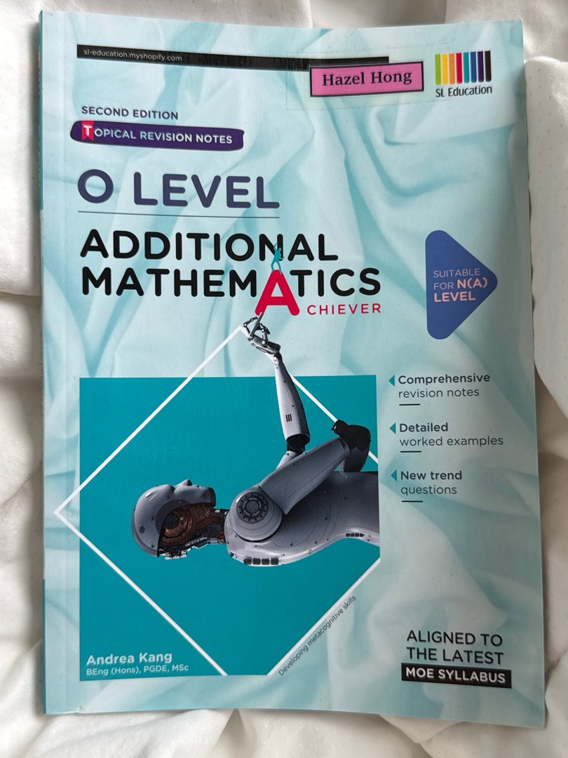 O Level Additional Mathematics Achiever Textbook, Hobbies & Toys, Books ...
