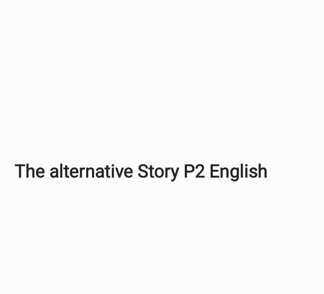 The Alternative Story P2 English notes, Hobbies & Toys, Books ...