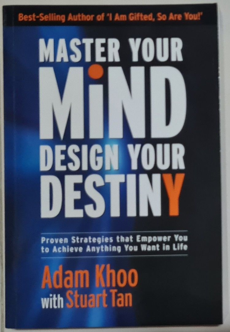 Master Your Mind Design Your Destiny by Adam Khoo, Hobbies & Toys ...