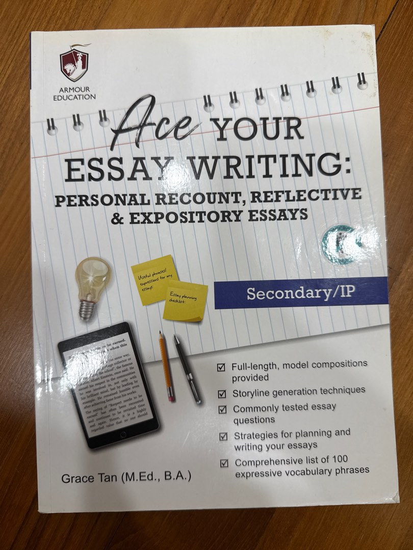 Ace Your Essay Writing: Secondary/IP, english assessment book, Hobbies ...