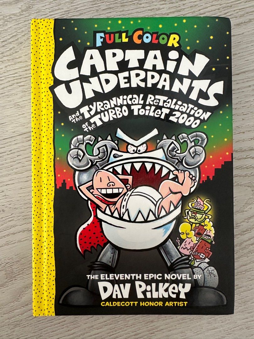 Captain Underpants and the Tyrannical Retaliation of the Turbo Toilet ...