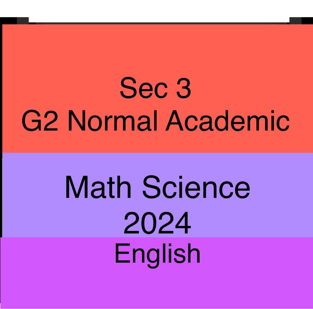 Sec 3 G2 Normal Academic Math Science English Notes 2024, Hobbies ...