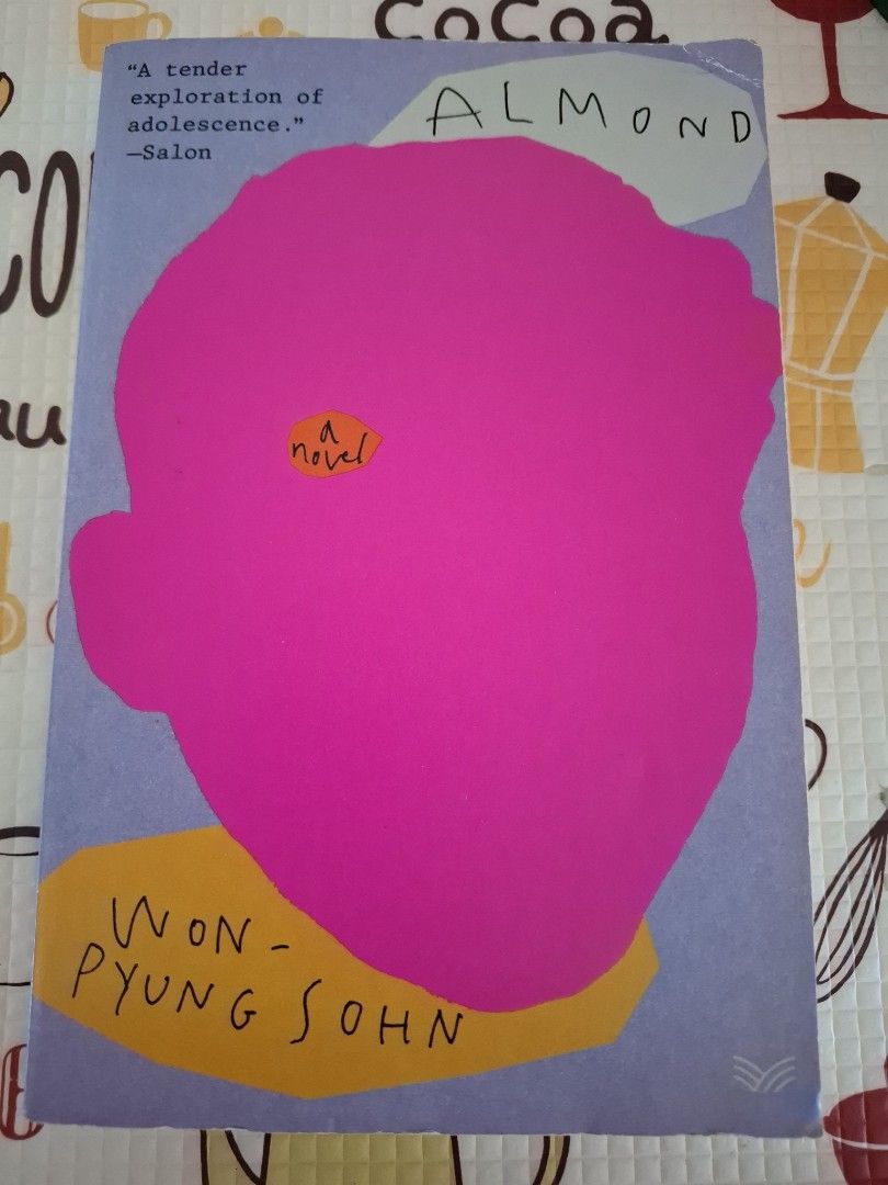 Almond by Won-Pyung Sohn - Novel, Hobbies & Toys, Books & Magazines ...