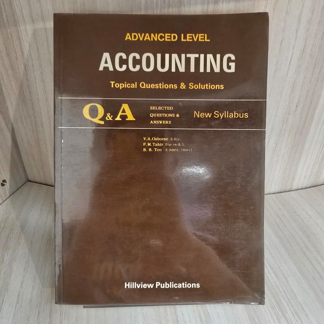 Advanced Level Accounting: Topical Questions & Solutions (Q&A) (New ...
