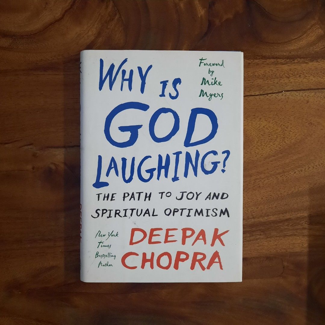 DEEPAK CHOPRA • WHY IS GOD LAUGHING: THE PATH TO JOY AND SPIRITUAL ...