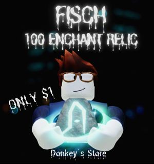 🔥CHEAPEST🔥 [Fisch] Fisch Enchant Relics x100, Video Gaming, Gaming ...