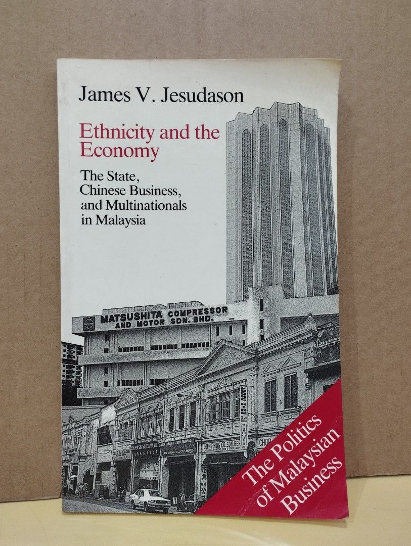 (ENG) Ethnicity And The economy.the State, Chinese Business, And ...