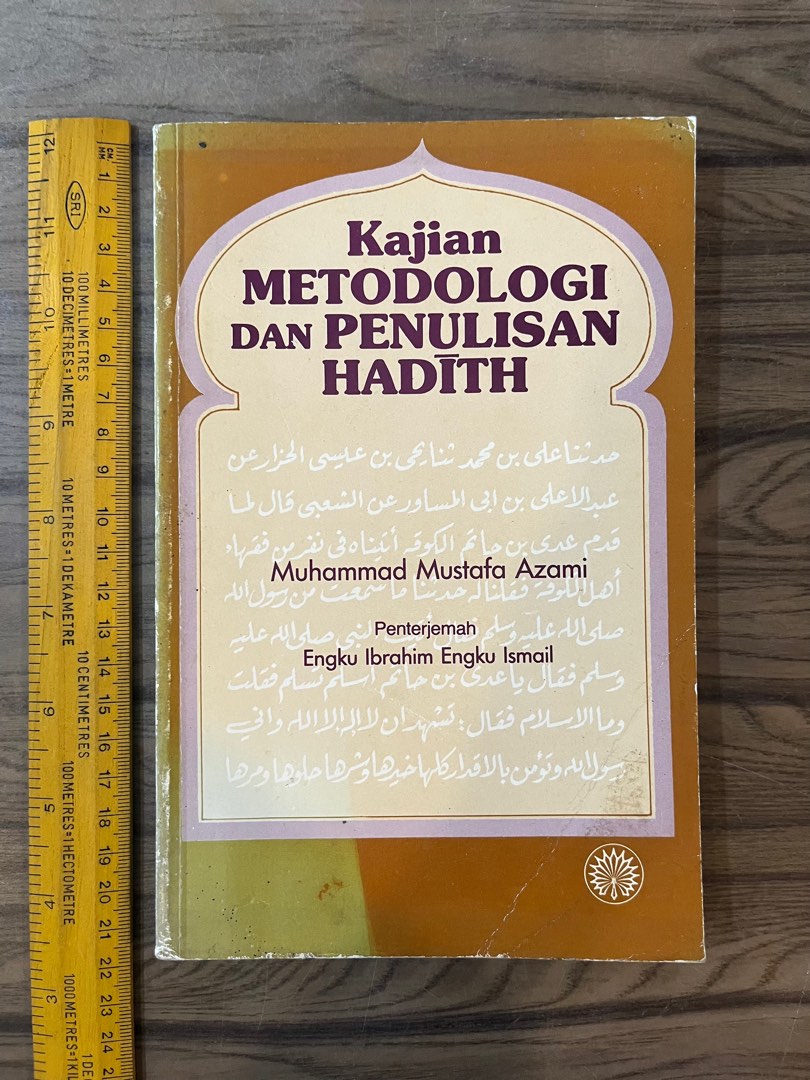 1989 Kajian Metodologi dan Penulisan Hadith / Muhammad Mustafa Azami ...