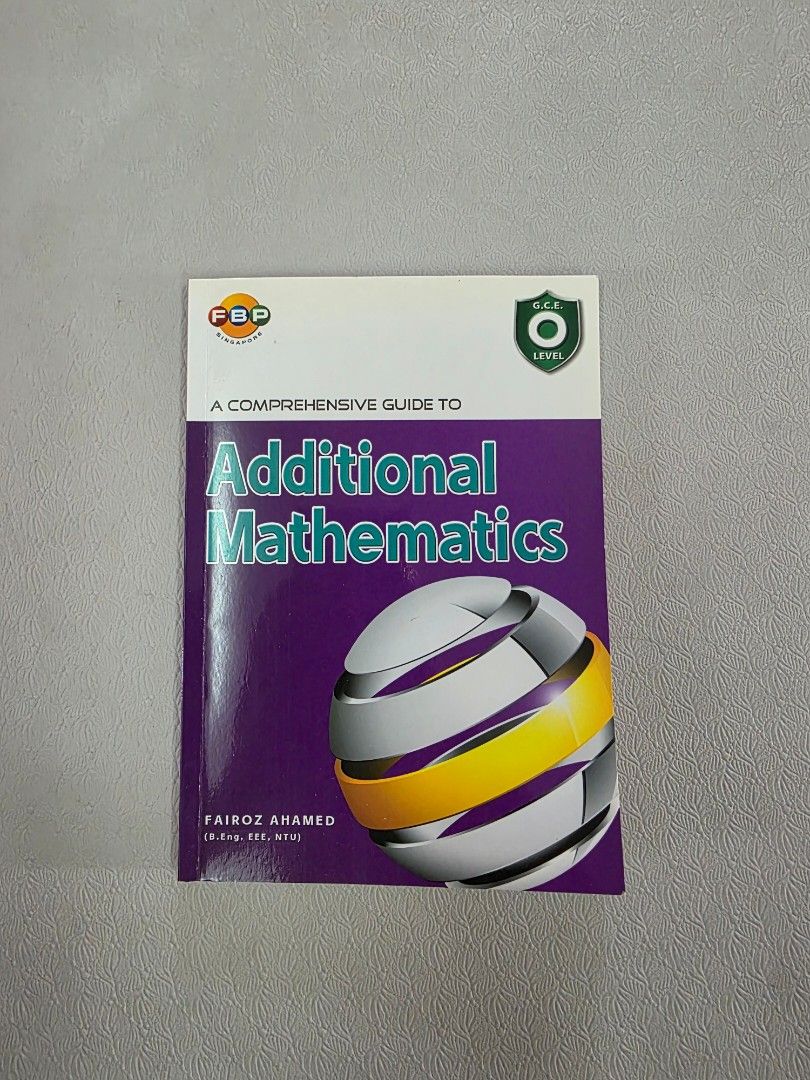 A Comprehensive Guide To Additional Mathematics, Hobbies & Toys, Books & Magazines, Textbooks on ...