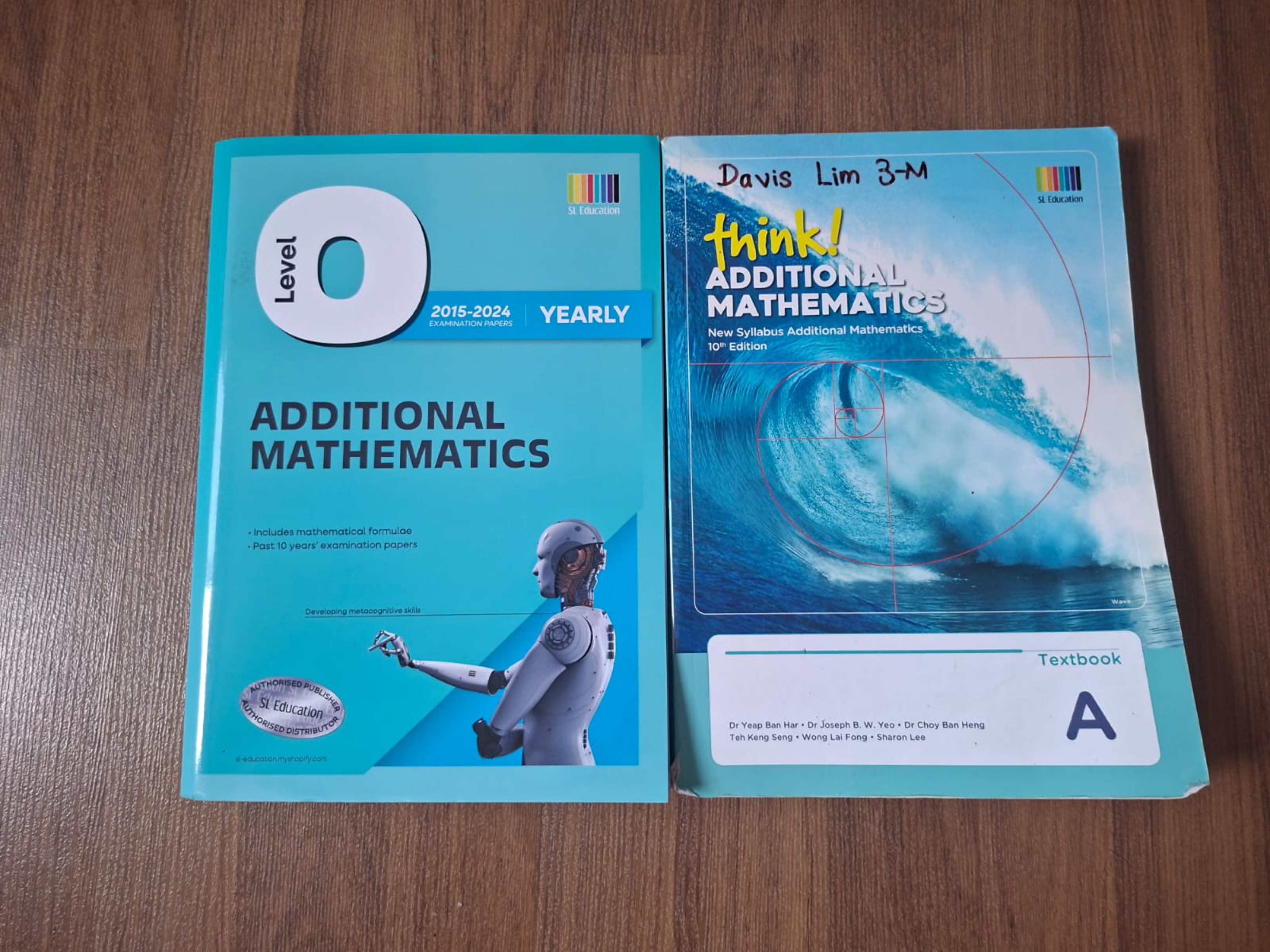 O Level A Math TYS 2015-2024 & think! A Math Textbook A (Express/G3 ...