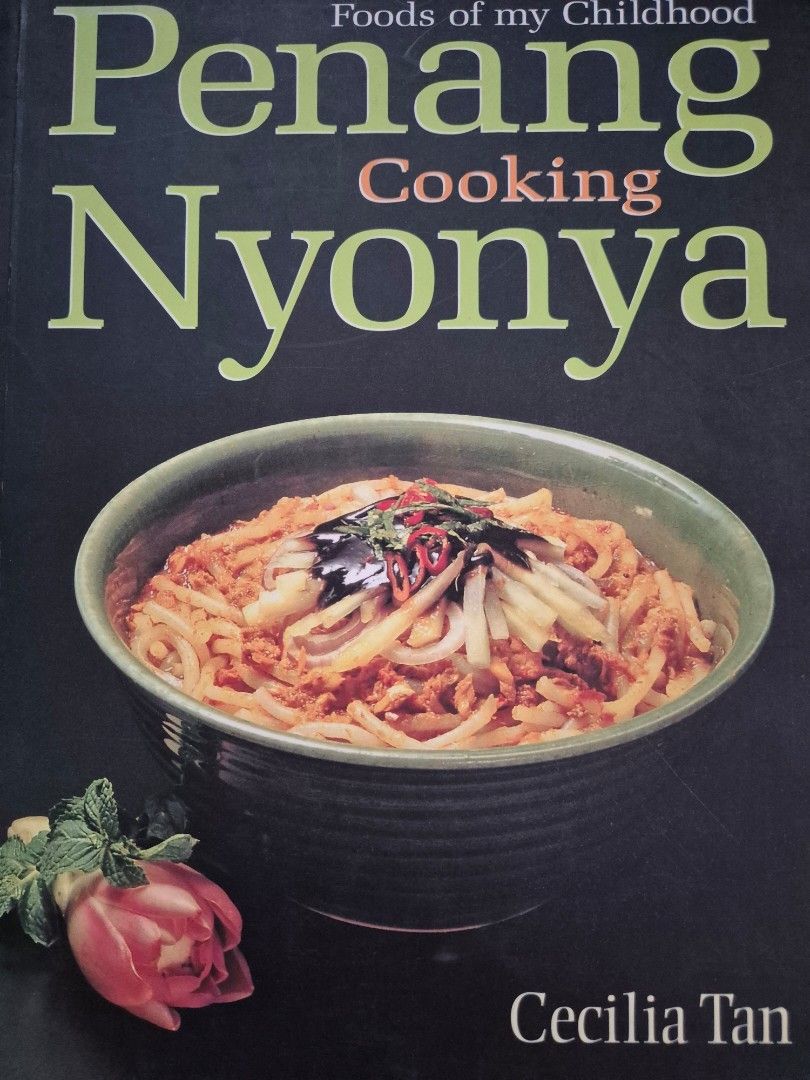 Penang Nyonya Cooking Cookbook by Cecilia Tan, Hobbies & Toys, Books ...