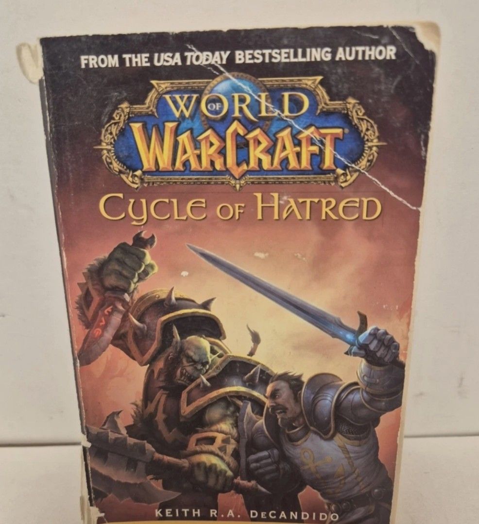World of Warcraft Cycle of Hatred by Keith R.A. Decandido, Hobbies ...