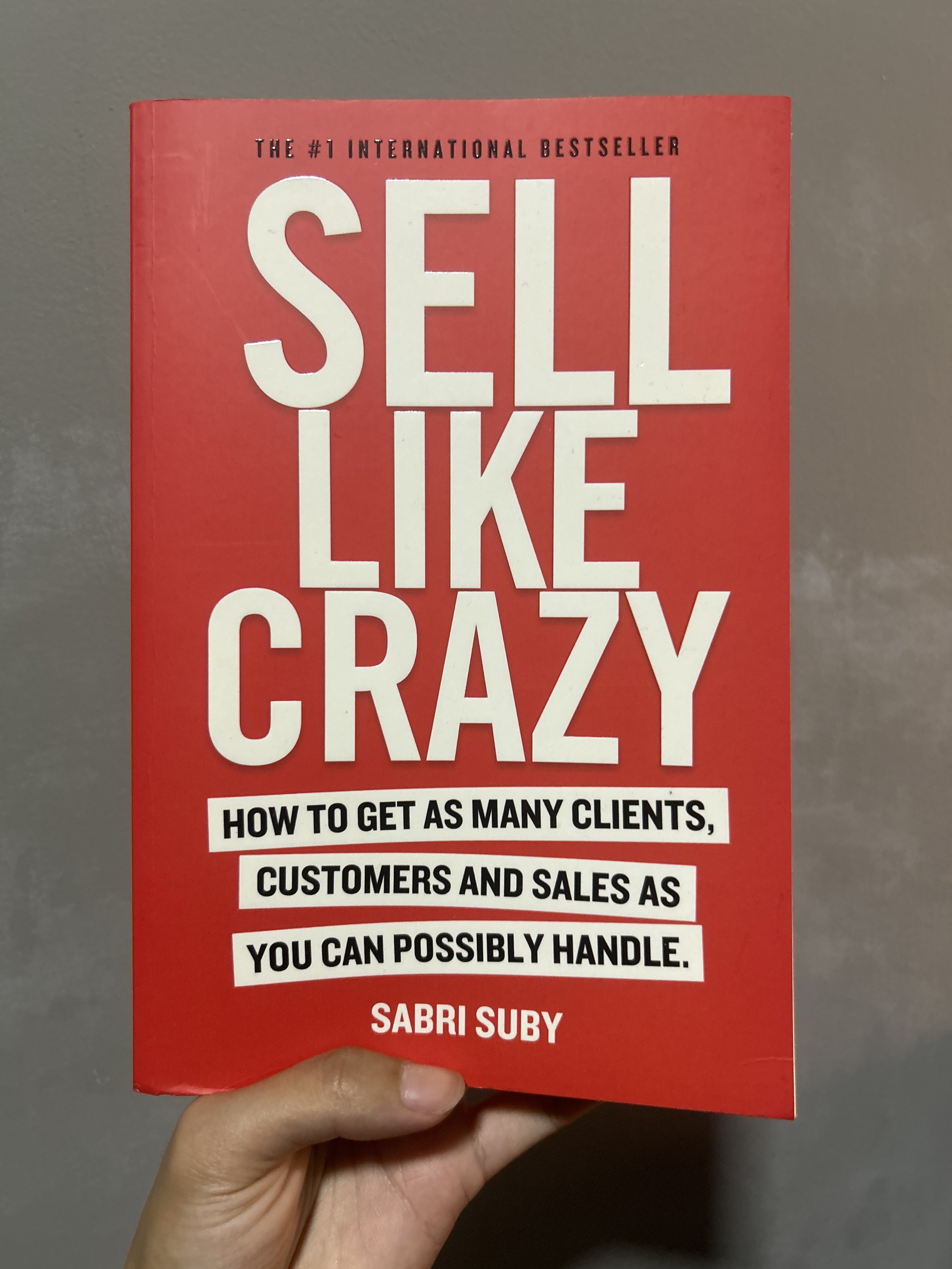 Sell Like Crazy by Sabri Suby, Hobbies & Toys, Books & Magazines ...