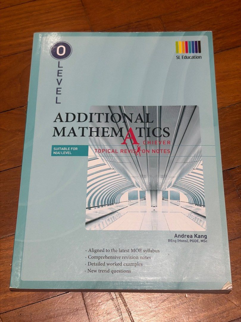 O Level Additional Mathematics Achiever Textbook, Hobbies & Toys, Books ...