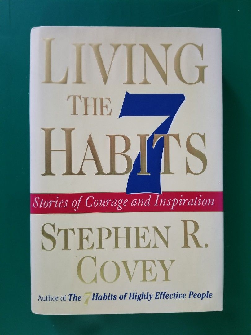 Living the 7 Habits by Stephen R. Covey, 興趣及遊戲, 書本 & 文具, 小說及非小說 - Carousell