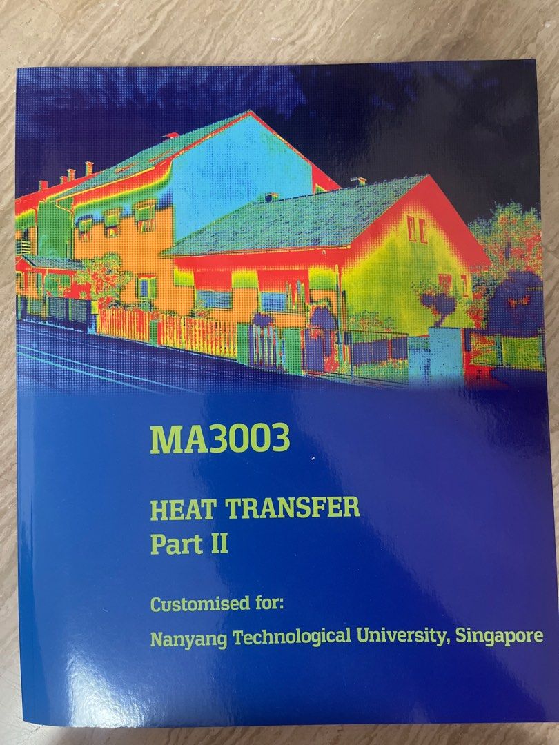 NTU MA3003 Heat Transfer Part I & II, Hobbies & Toys, Books & Magazines ...