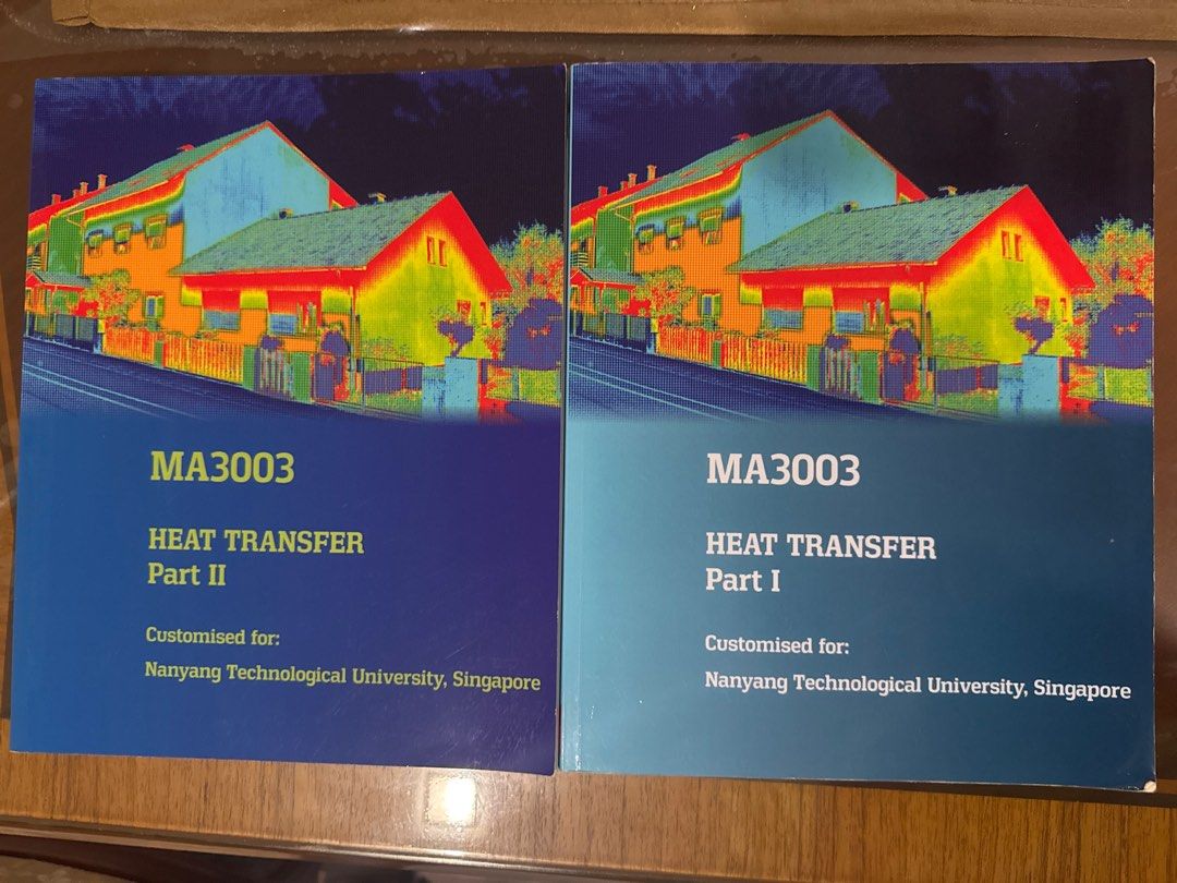 NTU MA3003 Heat Transfer Textbook (Part I & II), Hobbies & Toys, Books ...
