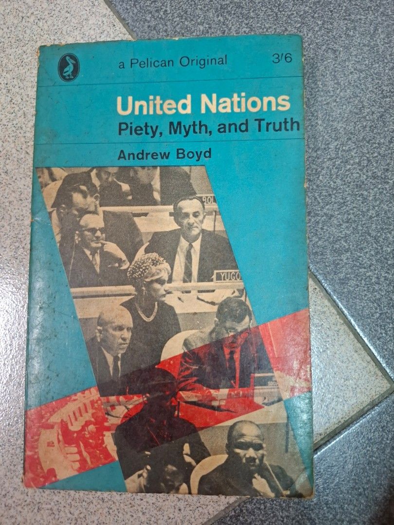 United Nations: Piety, Myth, and Truth by Andrew Boyd, Hobbies & Toys ...