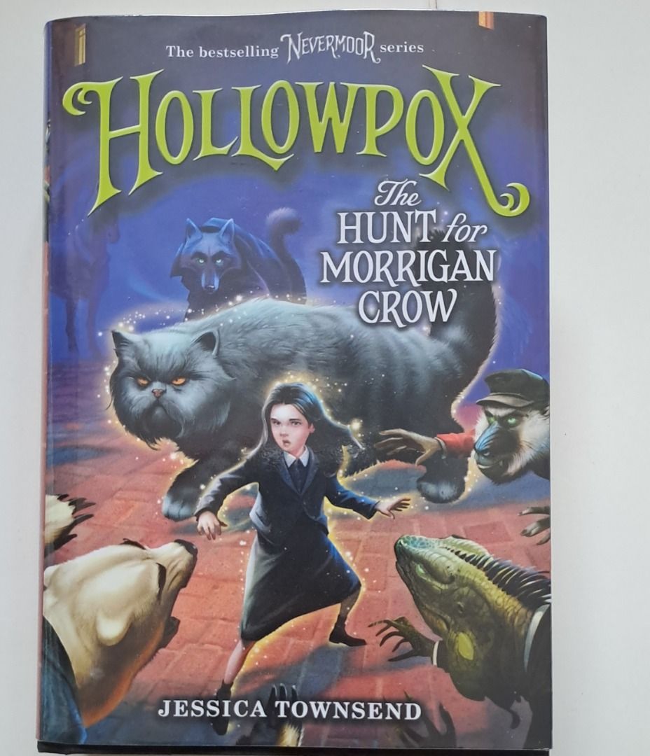 Hollowpox: The Hunt for Morrigan Crow by Jessica Townsend (tag ...
