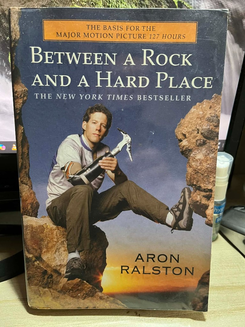 Between a Rock and a Hard Place by Aron Ralston (Book to Film ...