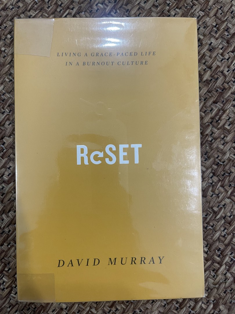 Reset: Living a Grace-Paced Life in a Burnout Culture by David Murray ...