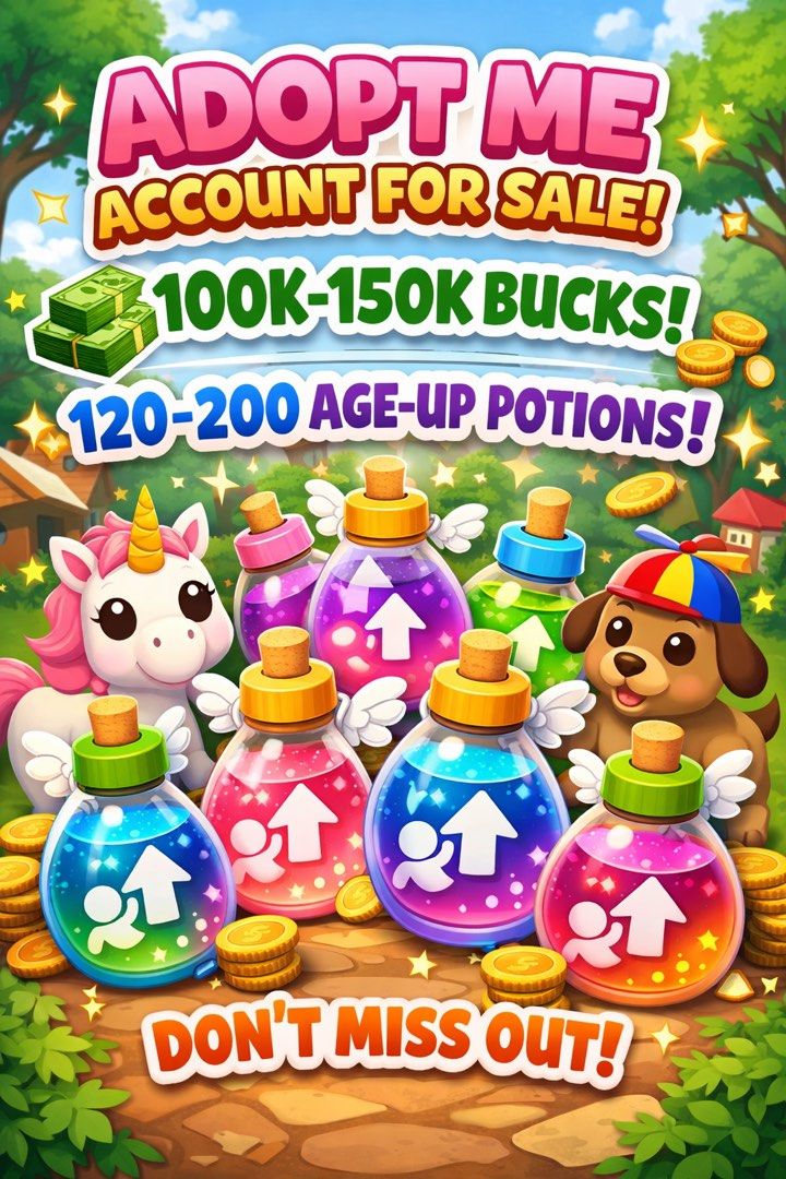 Adopt Me Account for Sale! 100K-150K Bucks & 120-200 Age-Up Potions ...