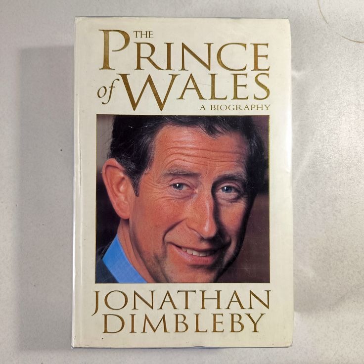 The Prince of Wales: A Biography by Jonathan Dimbleby, Hobbies & Toys ...