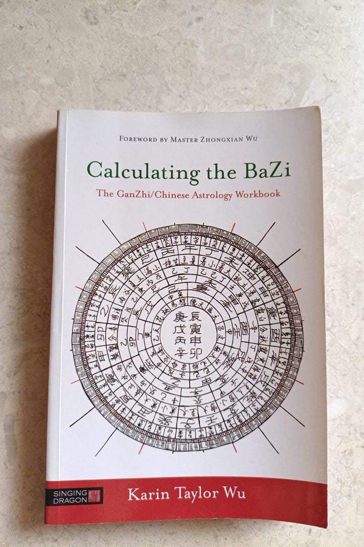 Calculating the BaZi: The GanZhi/Chinese Astrology Workbook Book ...