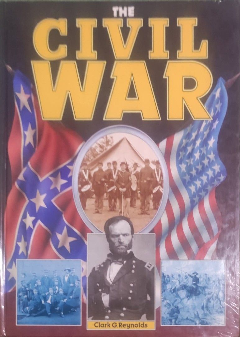 The Civil War Book by Clark G Reynolds, Hobbies & Toys, Books ...