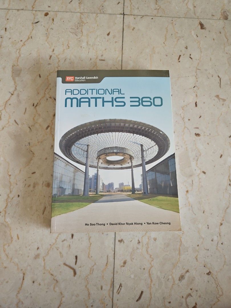 Additional Maths 360 Textbook o level, Hobbies & Toys, Books ...