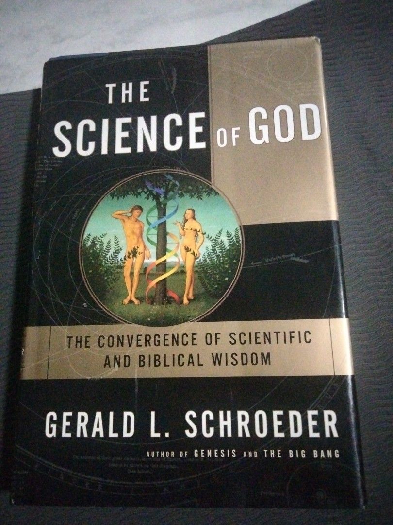 The Science of God by Gerald L. Schroeder, Hobbies & Toys, Books ...