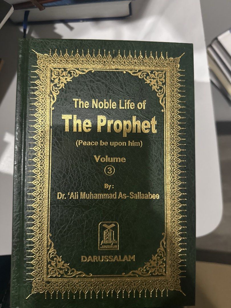 The Noble Life of The Prophet (Peace be upon him) - Volumes 1, 2, and 3 ...