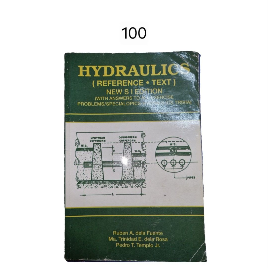 Hydraulics (Reference Text) New SI Edition by dela Fuente et al ...