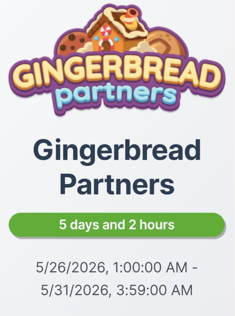 Monopoly Go Gingerbread Partners Event (26/05/2026), Video Gaming ...