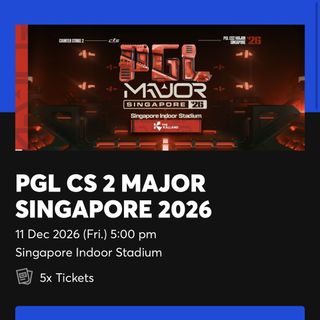 PGL CS 2 Major Singapore 2026 Ticket - Dec 10, 2026, Tickets & Vouchers ...